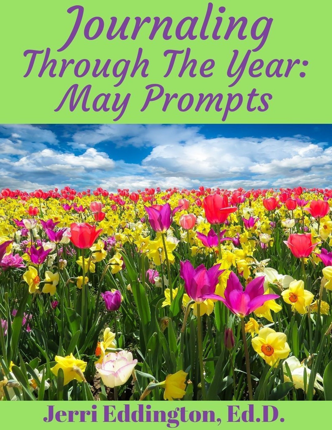 Journaling Through the Year: May Prompts Journal, 31 Writing Prompts ...