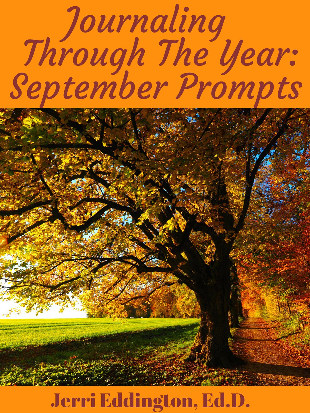 Journaling Through the Year: September Prompts Journal, 30 Writing ...