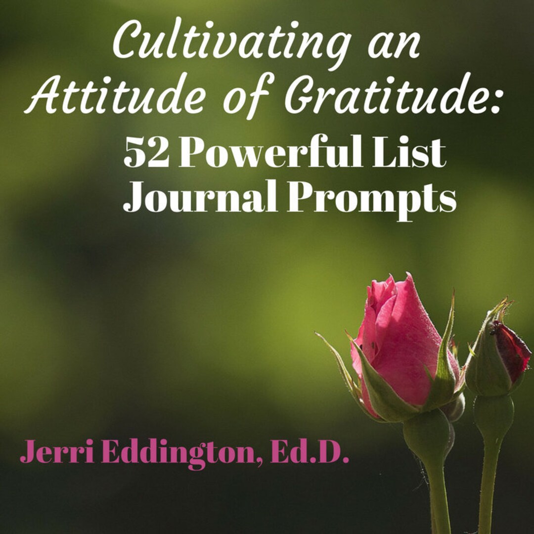 Cultivating An Attitude Of Gratitude 52 Powerful List Journal Etsy