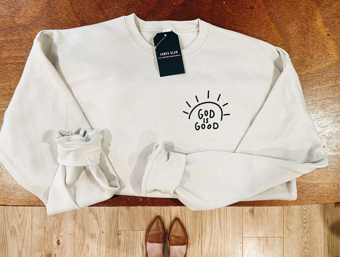 The God is Good Sweatshirt Tee black Design Christian Sweatshirt Bible ...