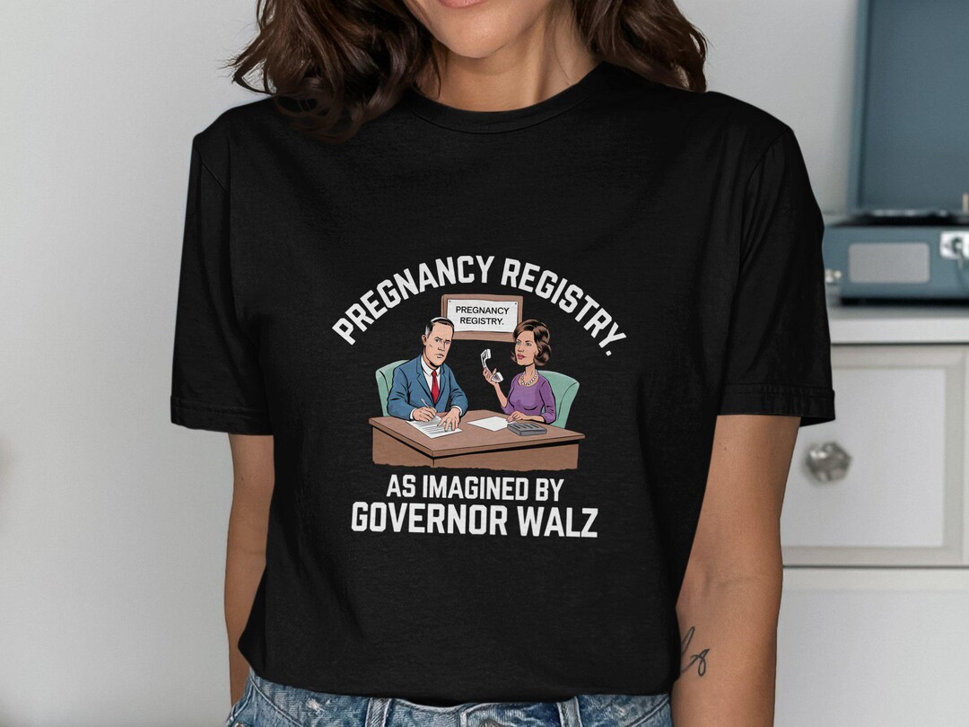 Funny Political T-shirt, Humor Tee, Governor Walz Commentary, Unique ...