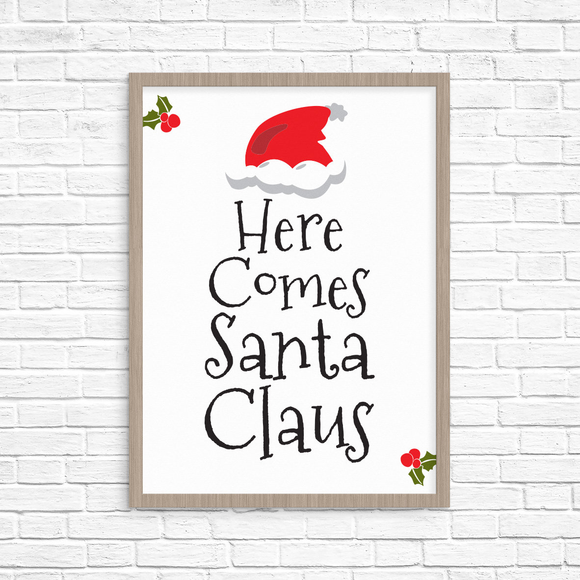 Here Comes Santa Claus - Printable Christmas Artwork! - Etsy