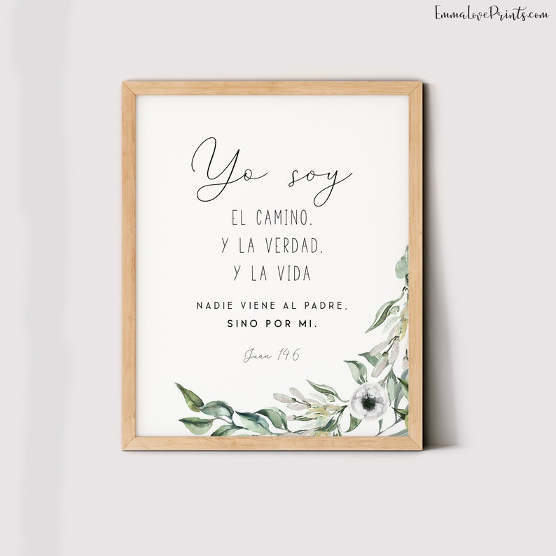 Spanish Bible Verse Prints Scripture Art Prints John 14 6 I - Etsy