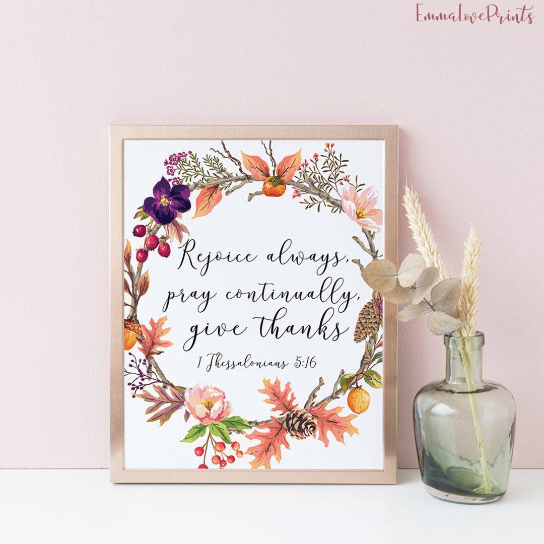 Bible Verse Wall Art Rejoice Always Give Thanks Bible Verse - Etsy