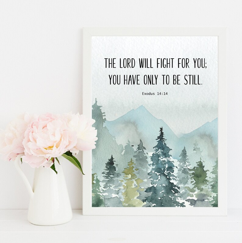 Bible Verse Prints the LORD Will Fight for You Exodus 14 14 - Etsy