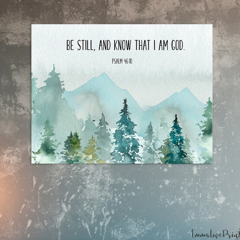 Psalm 46:10 Scripture Prints Bible Verse Prints Be Still | Etsy