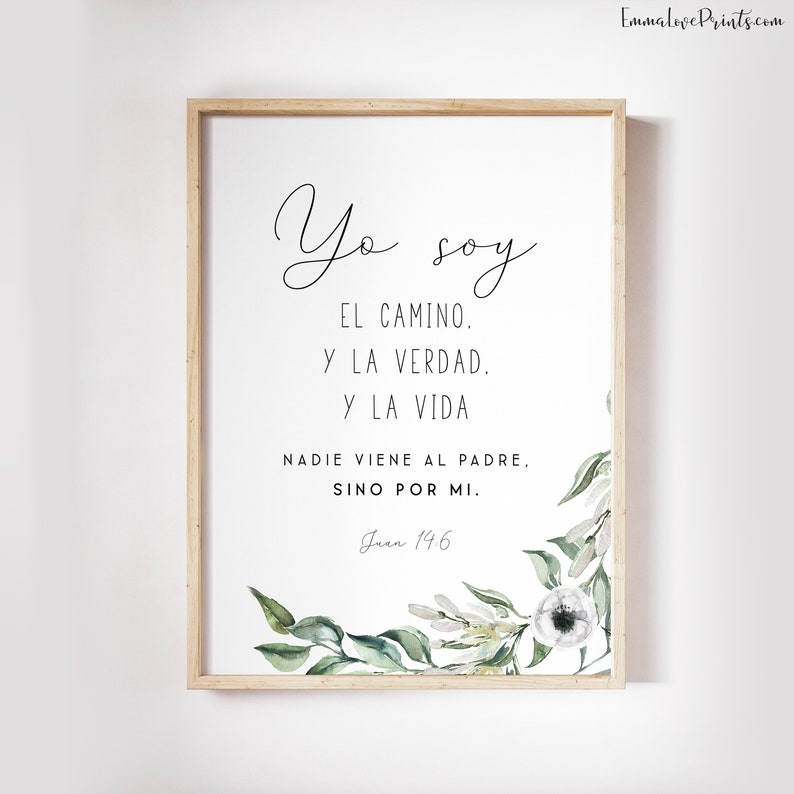 Spanish Bible Verse Prints Scripture Art Prints John 14 6 I - Etsy