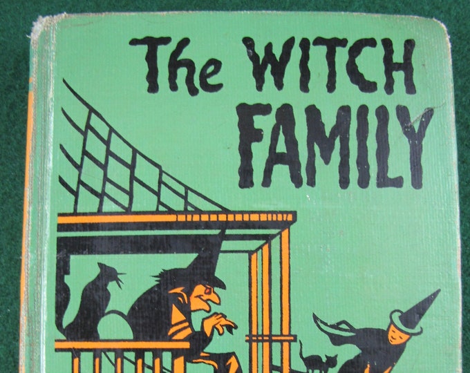 The Witch Family // 1960 Hardback, 1st Ed //SCARCE COPY // Children's ...