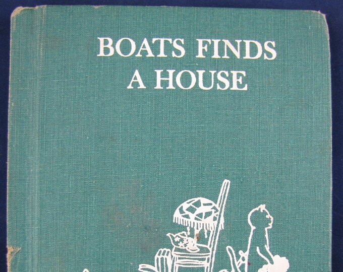 Boats Finds a House // Scarce Title, 1958 Hardback // Children's ...