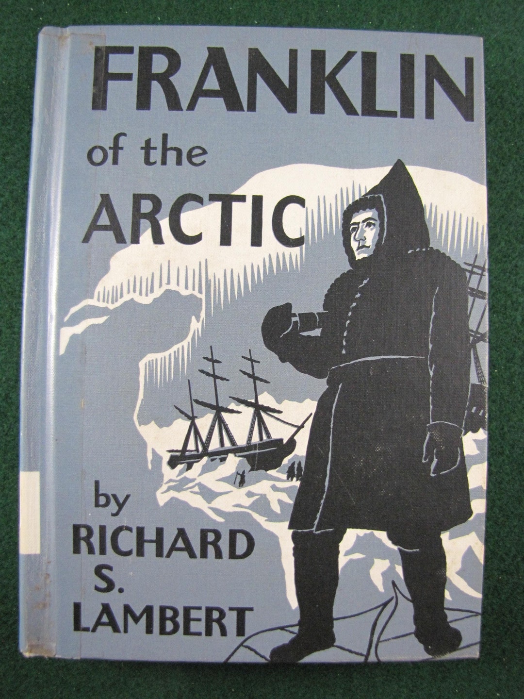 Franklin of the Arctic // 1964 // A Life of Adventure // Young Reader ...