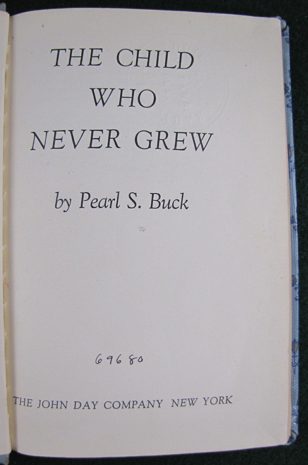 The Child Who Never Grew // 1950 Hardback // Pearl S Buck // Memoir ...
