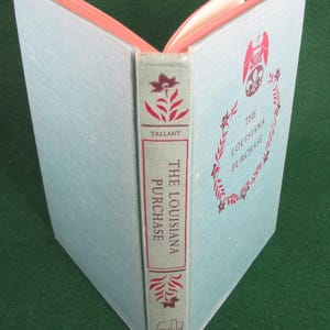 The Louisiana Purchase - Landmark // 1952 Hardback // US History Young ...