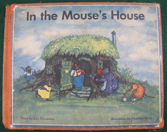 In the Mouse's House // 1942 Hardback // Inspired by a German Picture ...
