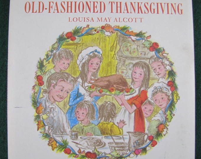 An Old-fashioned Thanksgiving // 1974 Hardback // Children's Holiday ...