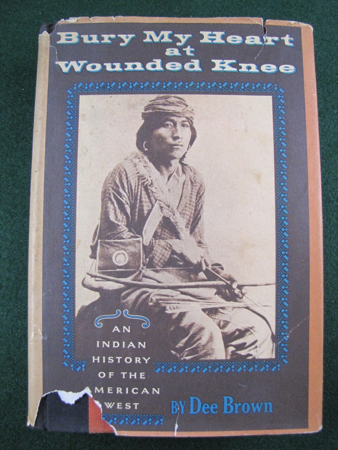 Bury My Heart at Wounded Knee // 1971 Hardback W Jacket // an Indian ...