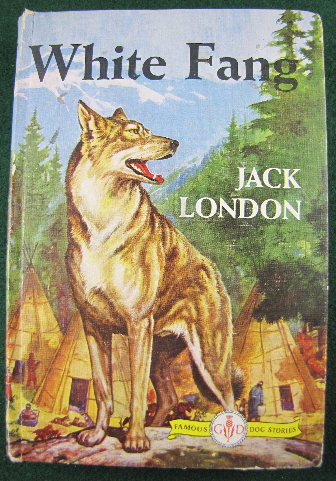 White Fang // 1933 Hardback // Famous Dog Stories // Adventure, Chapter ...
