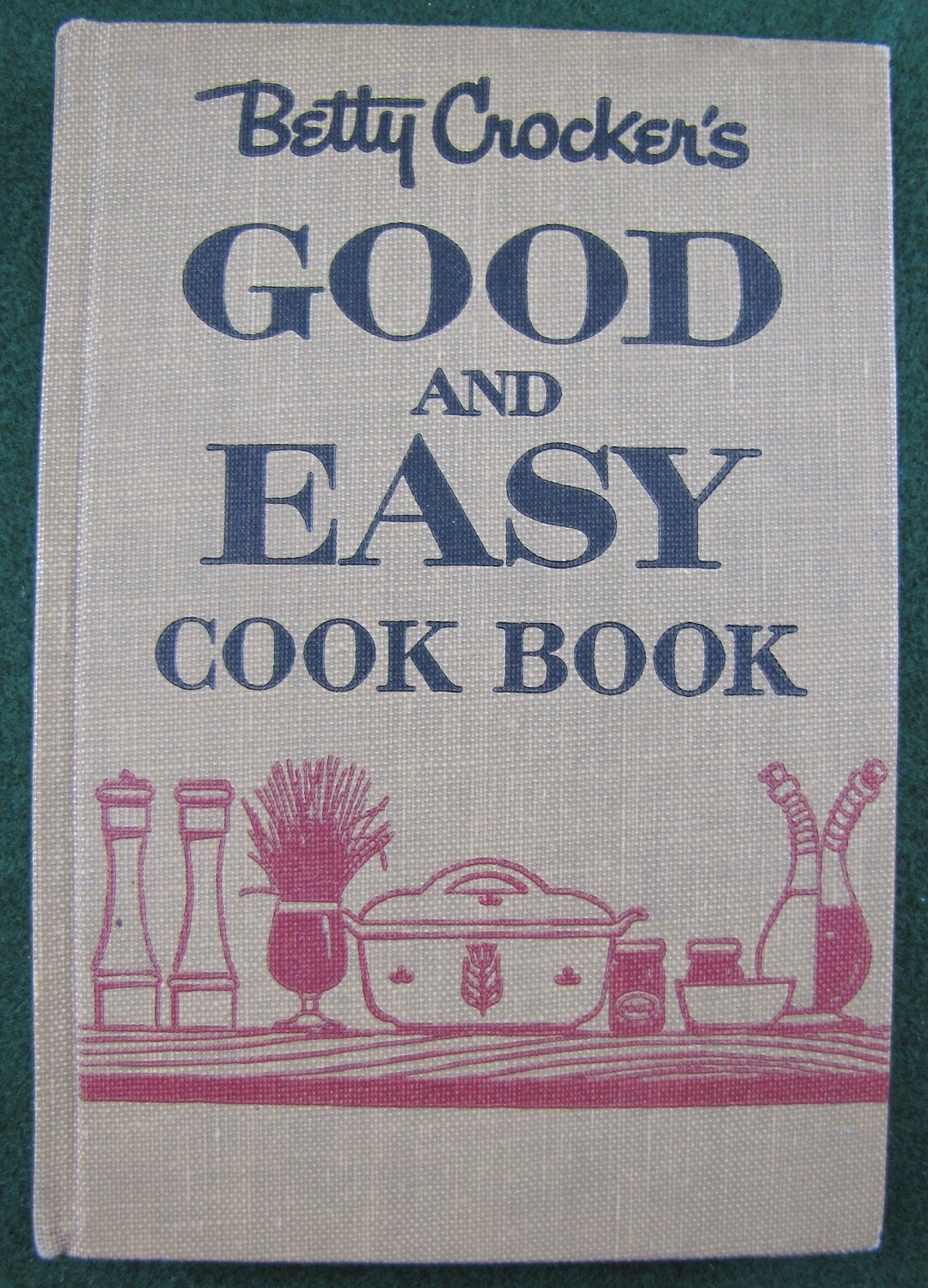 Betty Crocker's Good and Easy Cook Book // 1954 Hardback, Not Spiral ...