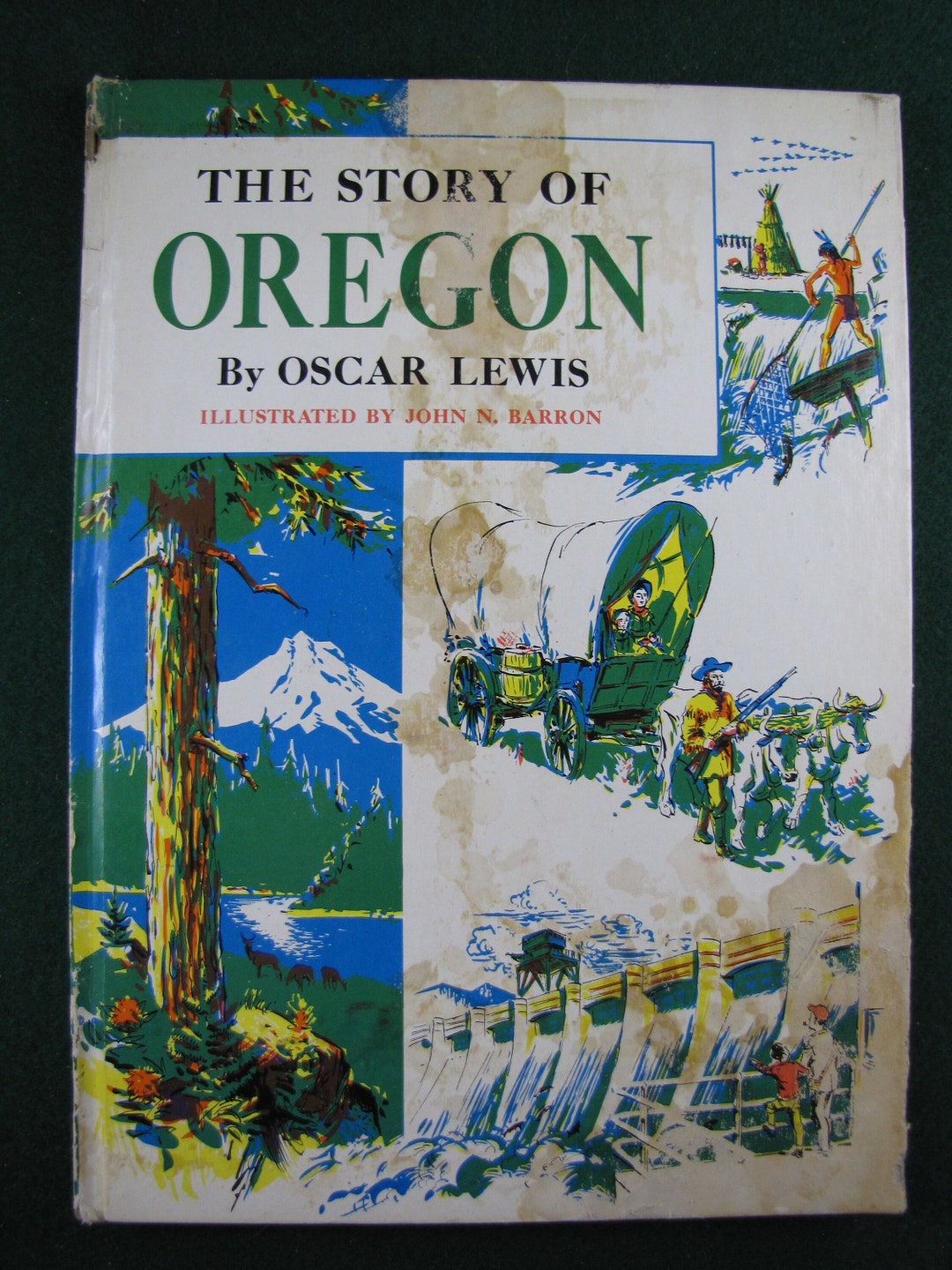 The Story of Oregon // 1957 Hardback // Children's History Book of ...