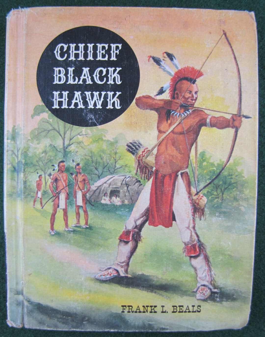 Chief Black Hawk // 1961 Hardback // Frank Lee Beals //the American ...