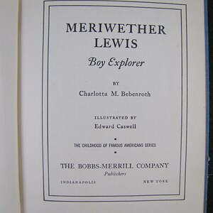 Meriwether Lewis: Boy Explorer // 1953 Hardback // Childhood Famous ...