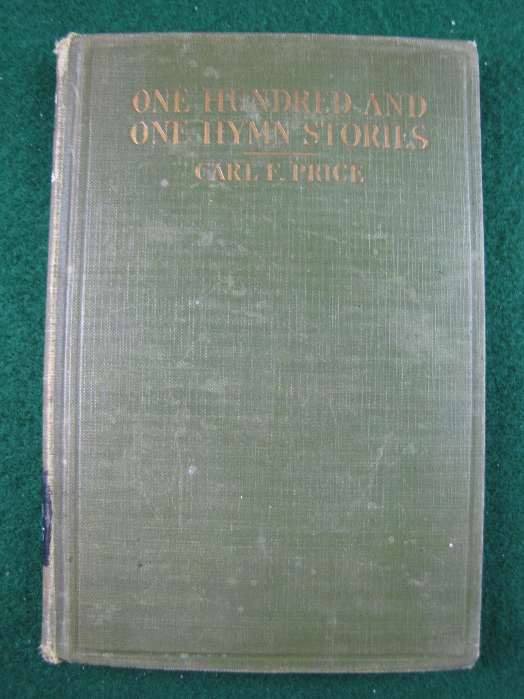 One Hundred and One Hymn Stories // 1923 Hardback // Hymody, Worship ...