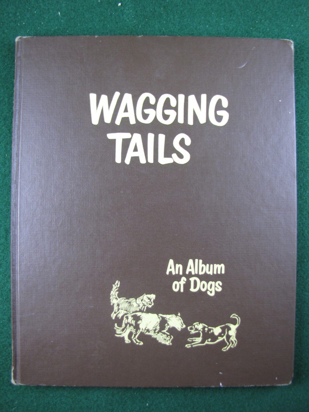 Wagging Tails: an Album of Dogs // 1955 Hardback First Ed // Marguerite ...