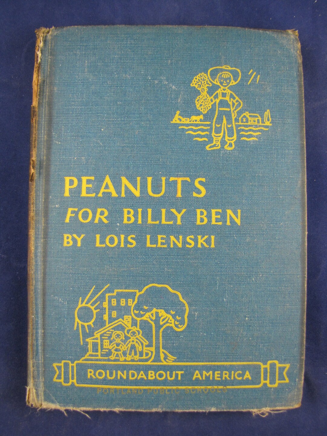 Peanuts for Billy Ben // 1952 Hardback // Lois Lenski // Roundabout America// Scarce Lenski ...