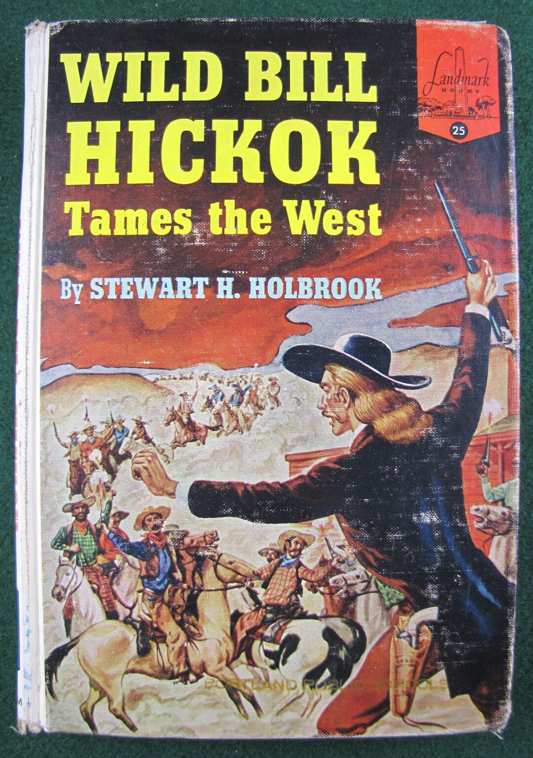 Wild Bill Hickok Tames the West // 1952 Hardback // Landmark #25 ...