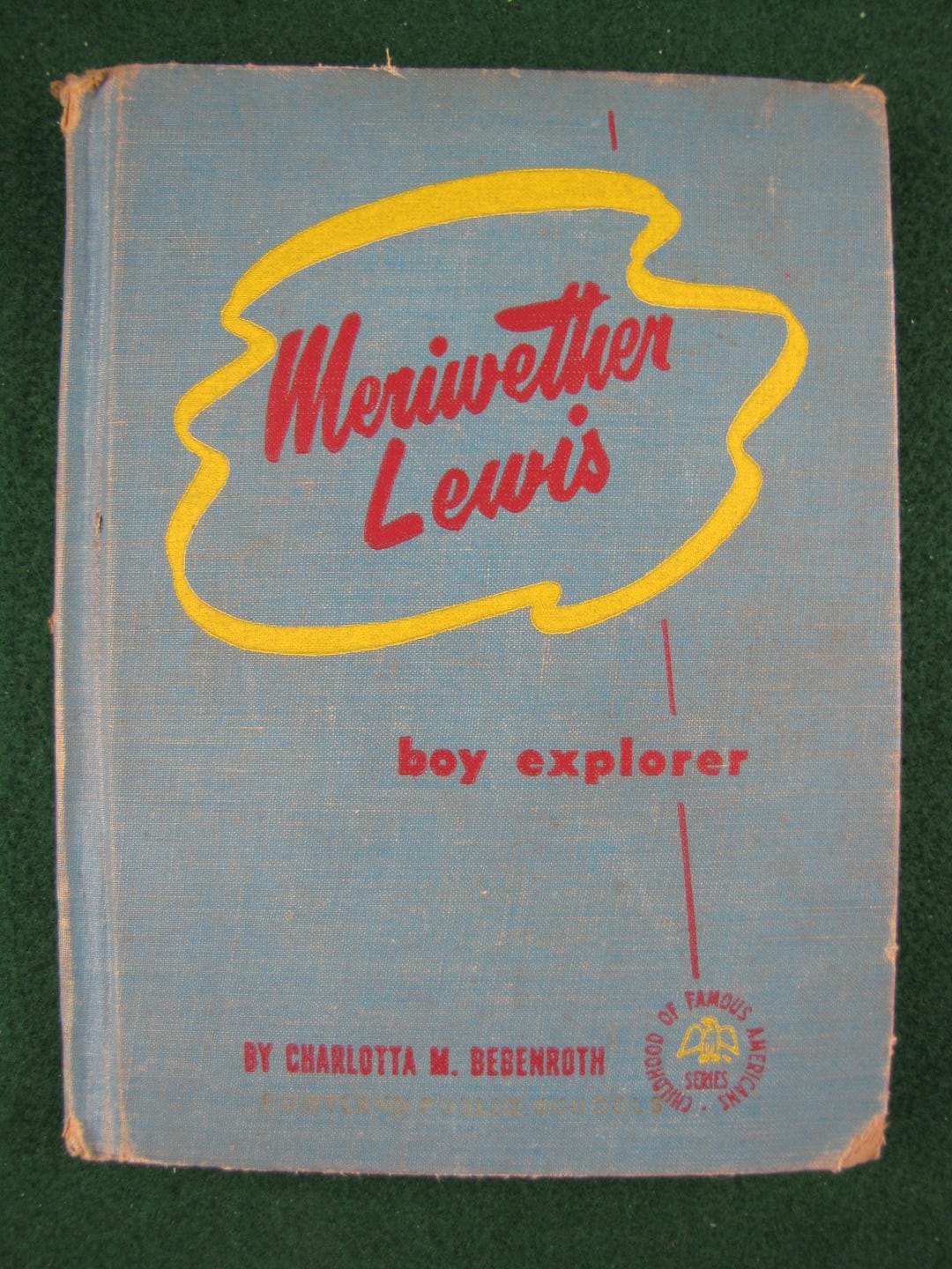 Meriwether Lewis: Boy Explorer // 1953 Hardback // Childhood Famous ...
