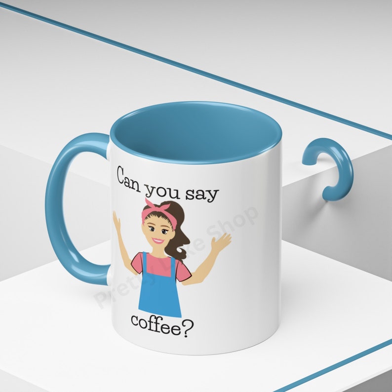 Miss Rachel Mug "can You Say Coffee?" 11 Oz Two-tone Ceramic Mug | Miss ...