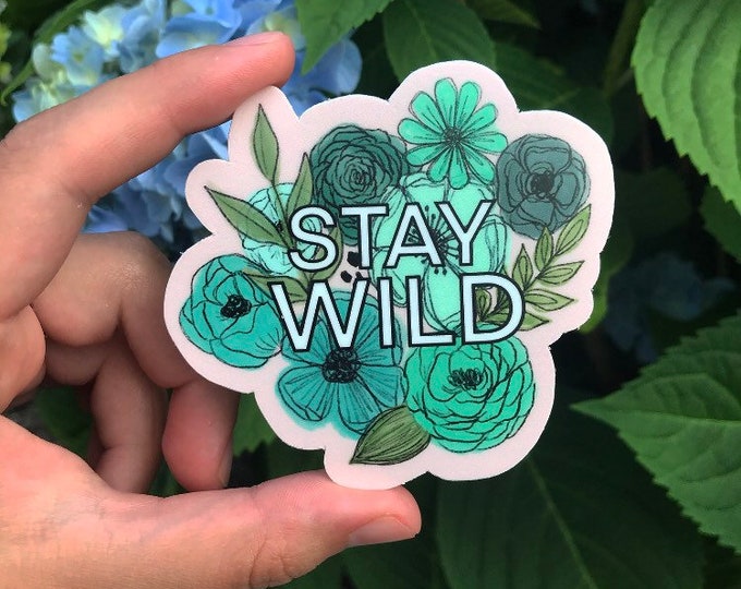 Stay Wild Sticker - Etsy