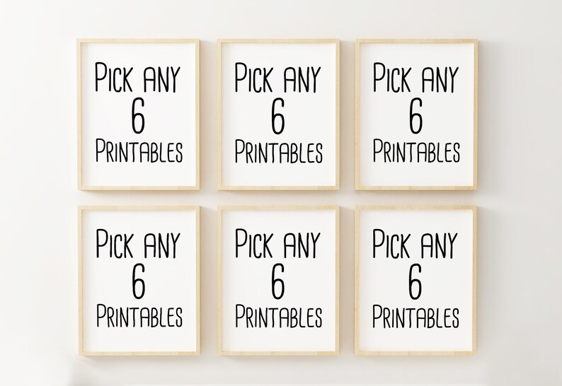 Set of 6 Prints Set of ANY 6 Printables Gallery Wall Art | Etsy