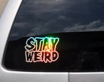 Stay Weird Car Decal - Etsy