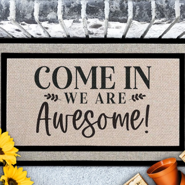 Come in Were Awesome - Etsy
