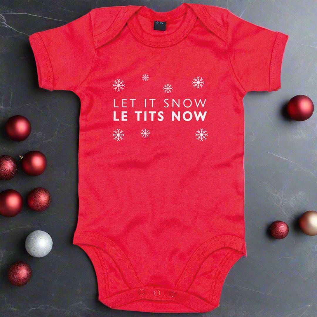Christmas Baby Grow, Le TITS Now, Funny Baby Onesies, Baby Bodysuit ...