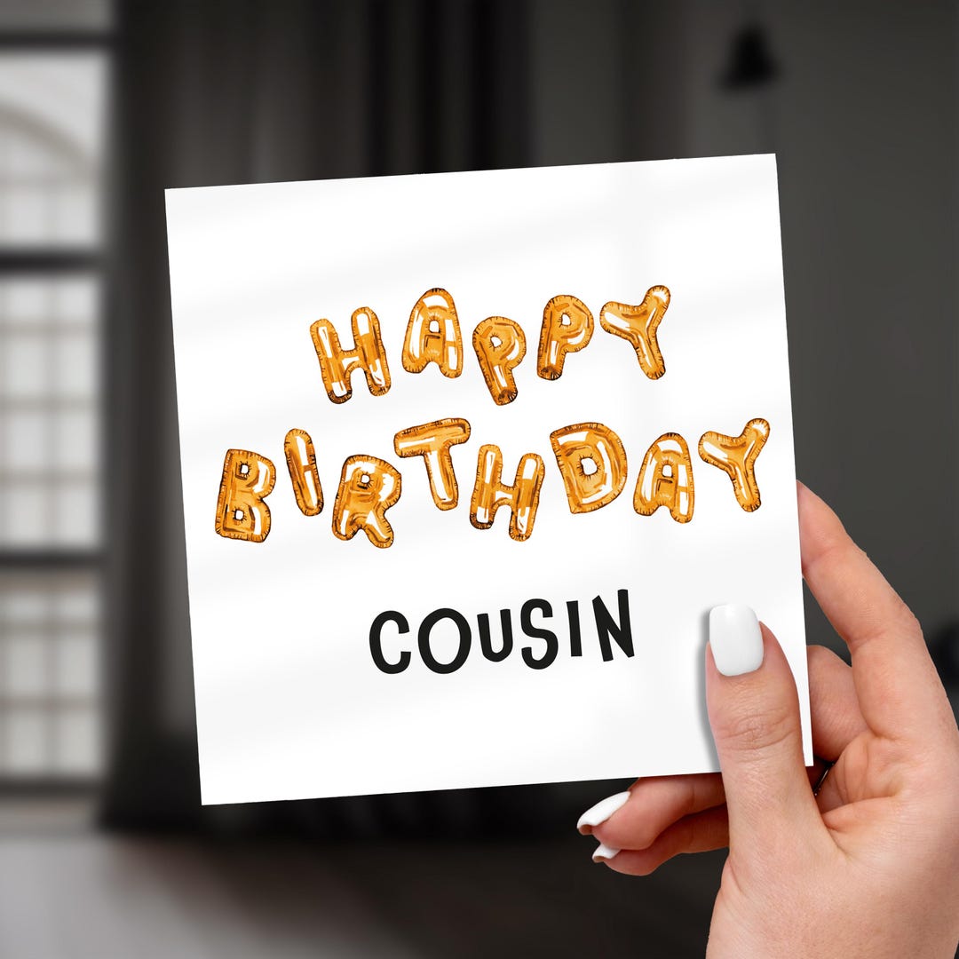 Happy Birthday Cousin, Cousin Birthday Card, Birthday Card Cousin, Best ...