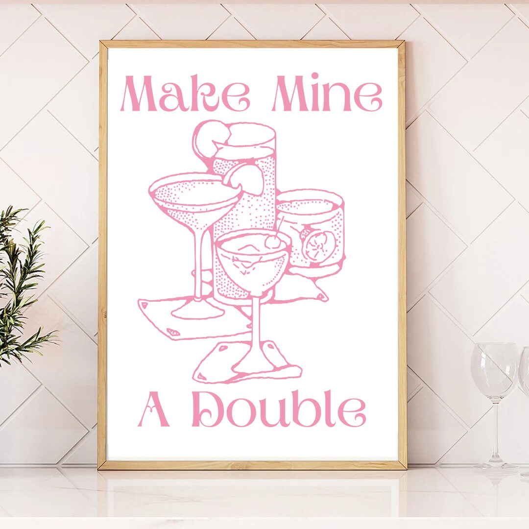 Make Mine A Double Poster Pink Color Bar Cart Dorm Room Kitchen Decor ...