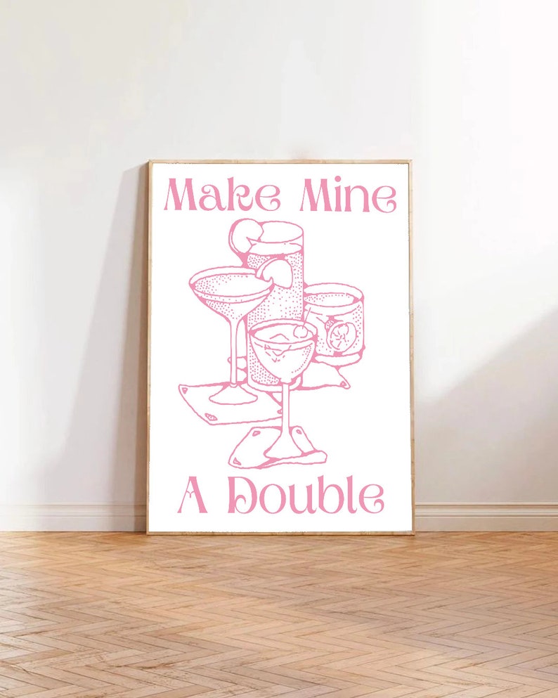 Make Mine A Double Poster Pink Color Bar Cart Dorm Room Kitchen Decor ...