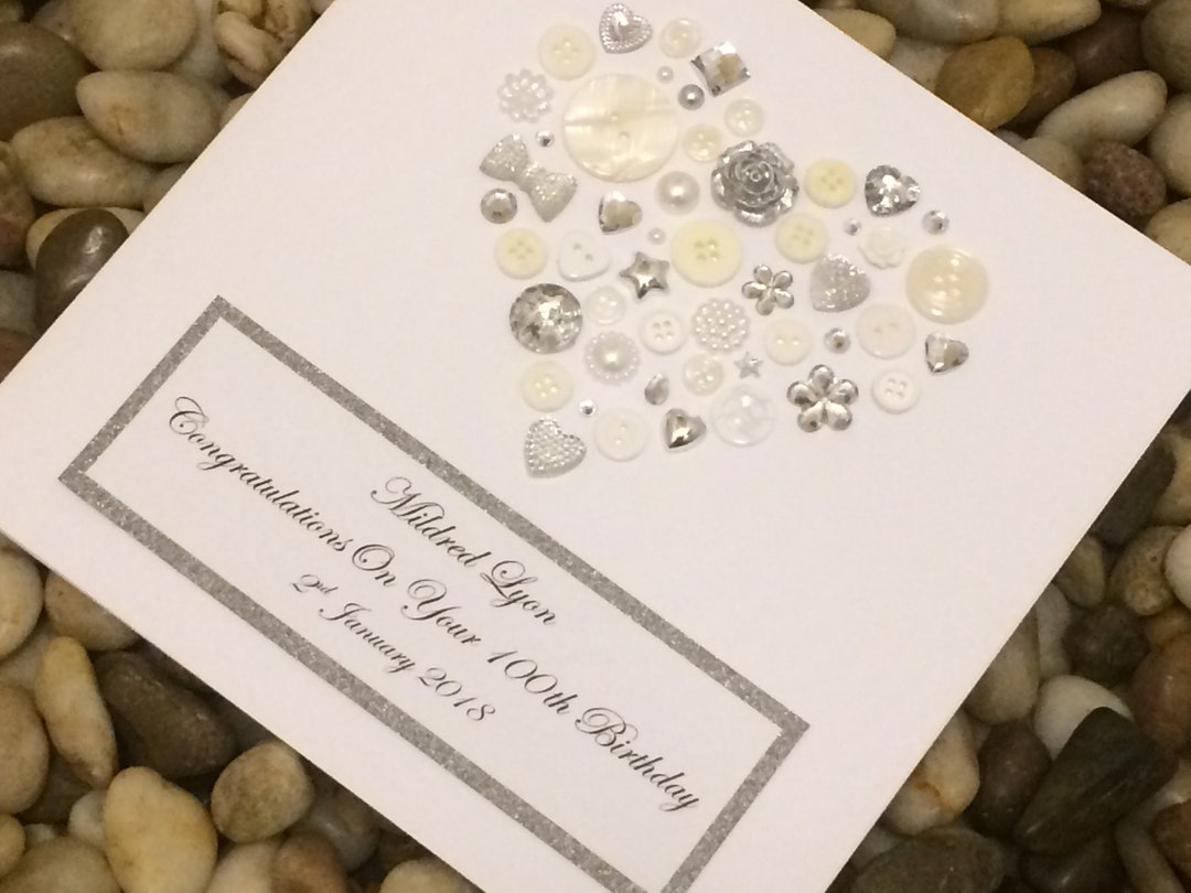 Handmade 100th Birthday Card, Greetings for Women or Men, Button Heart ...