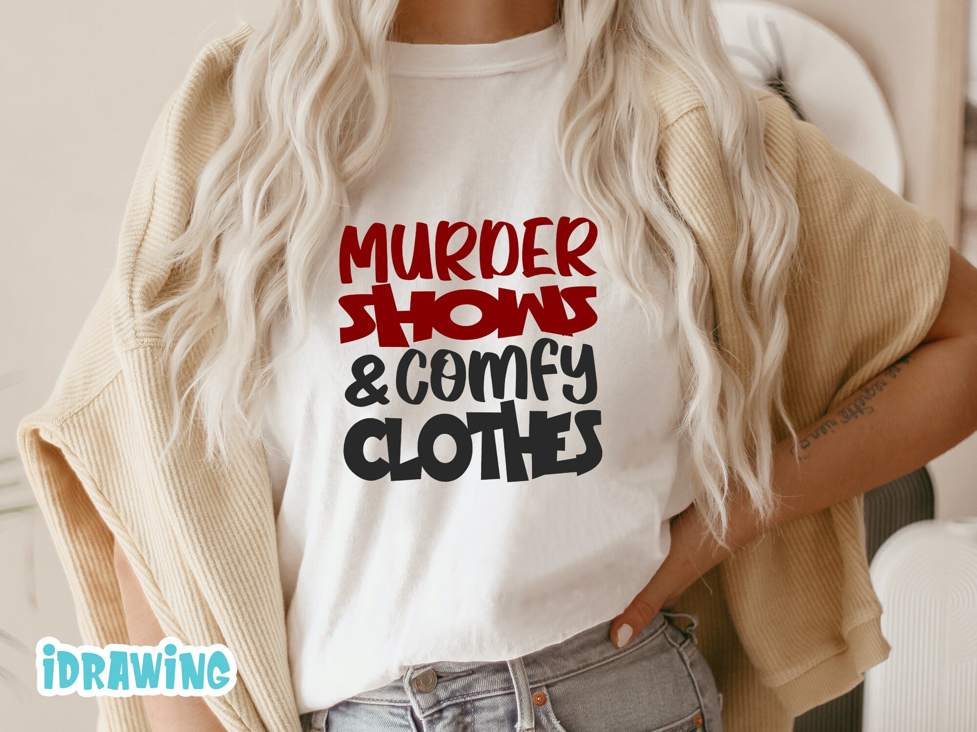 Murder Shows Comfy Clothes SVG, Funny Quote SVG, Crime Shows, Murder ...