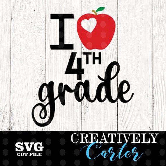 I Love Fourth Grade Svg / I Love 4th Grade Svg / Elementary - Etsy