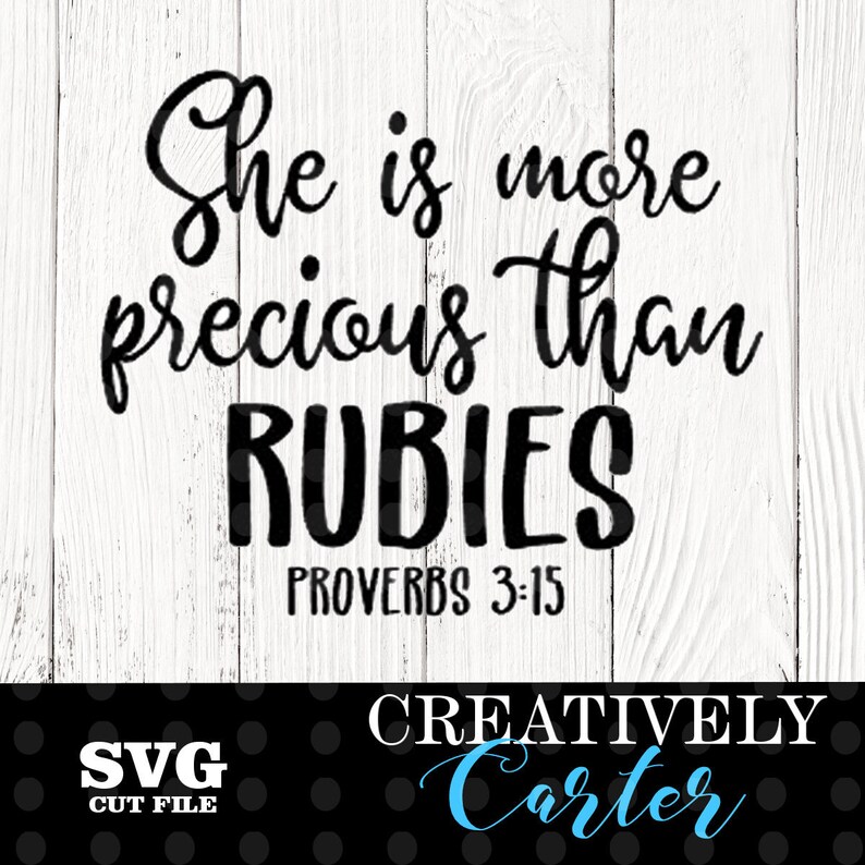 She is More Precious Than Rubies Svg / Proverbs 315 Svg / Baby - Etsy