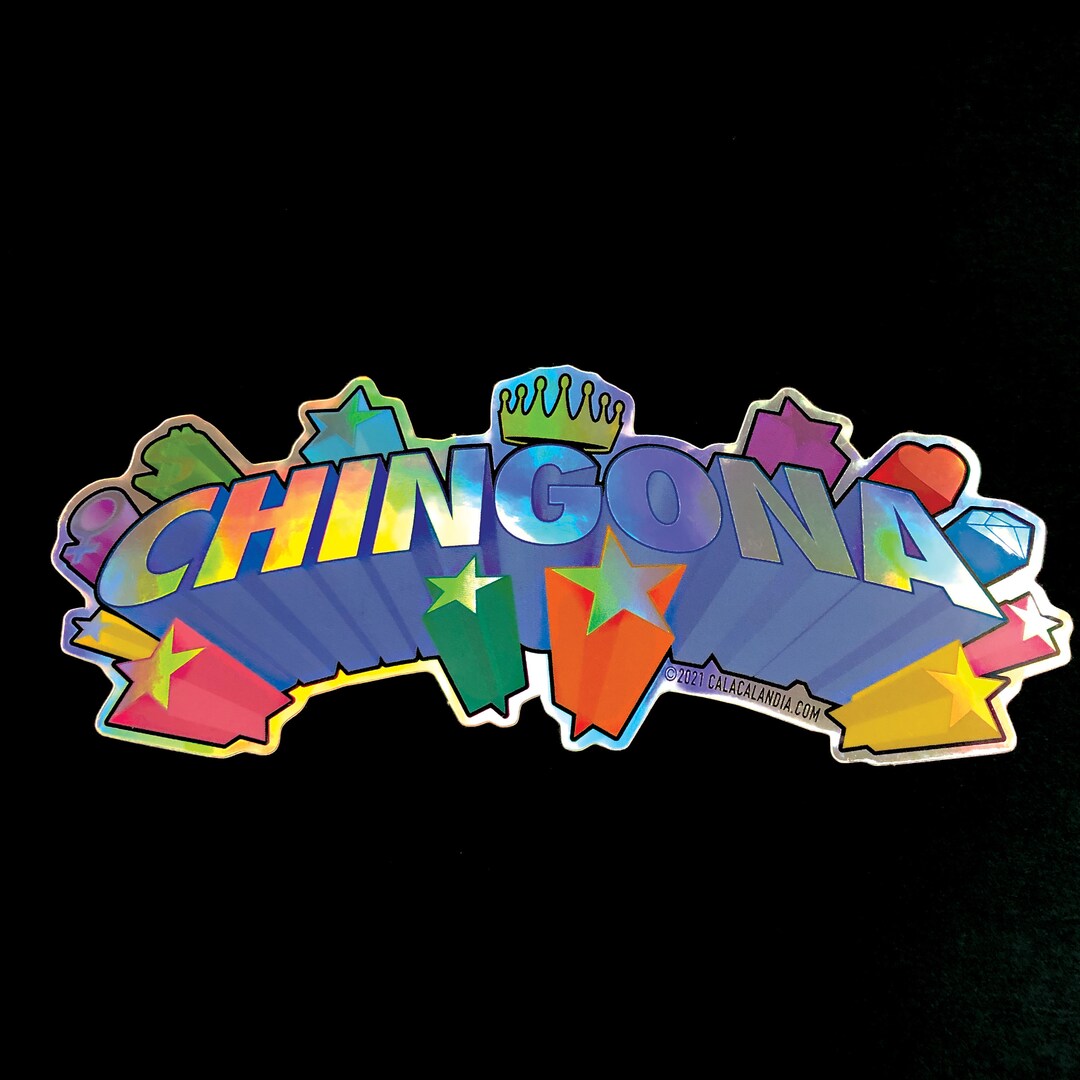 Chingona Vinyl Sticker Holographic Vinyl - Etsy