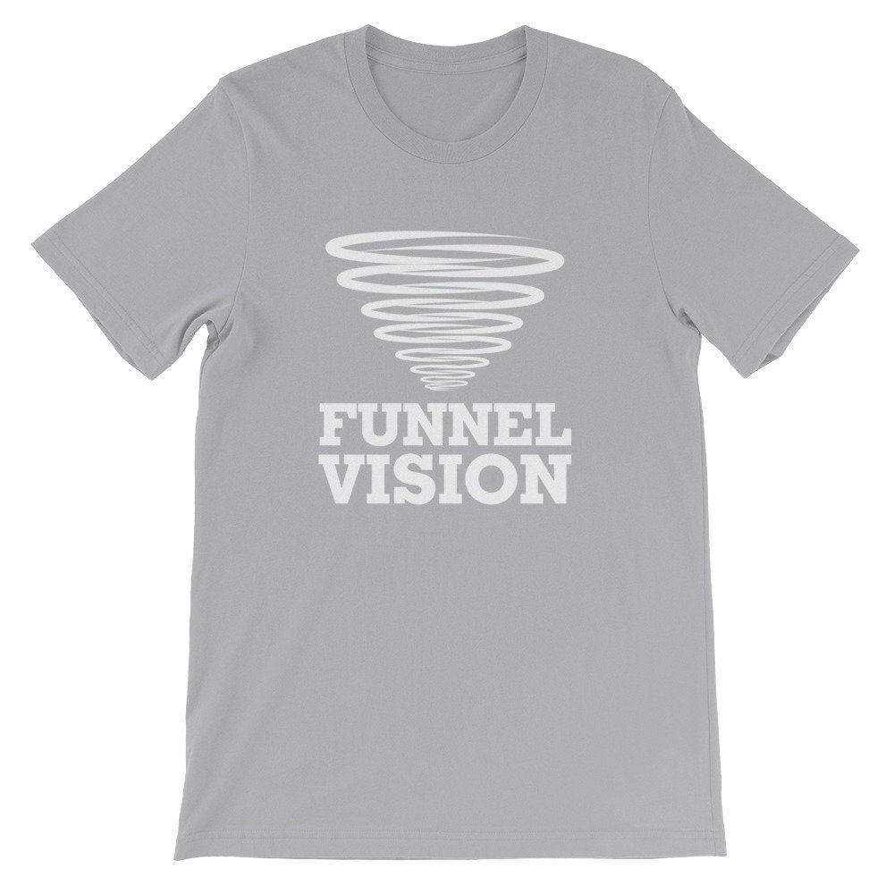 Funnel Vision Shirt Funny Weather Geek Shirt Weather Shirt - Etsy