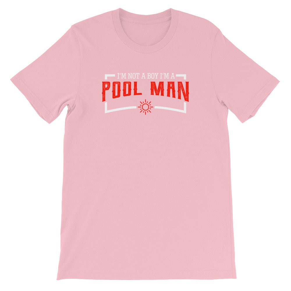 I'm Not A Boy I'm A Pool Man Shirt Cool Pool Man Shirt - Etsy