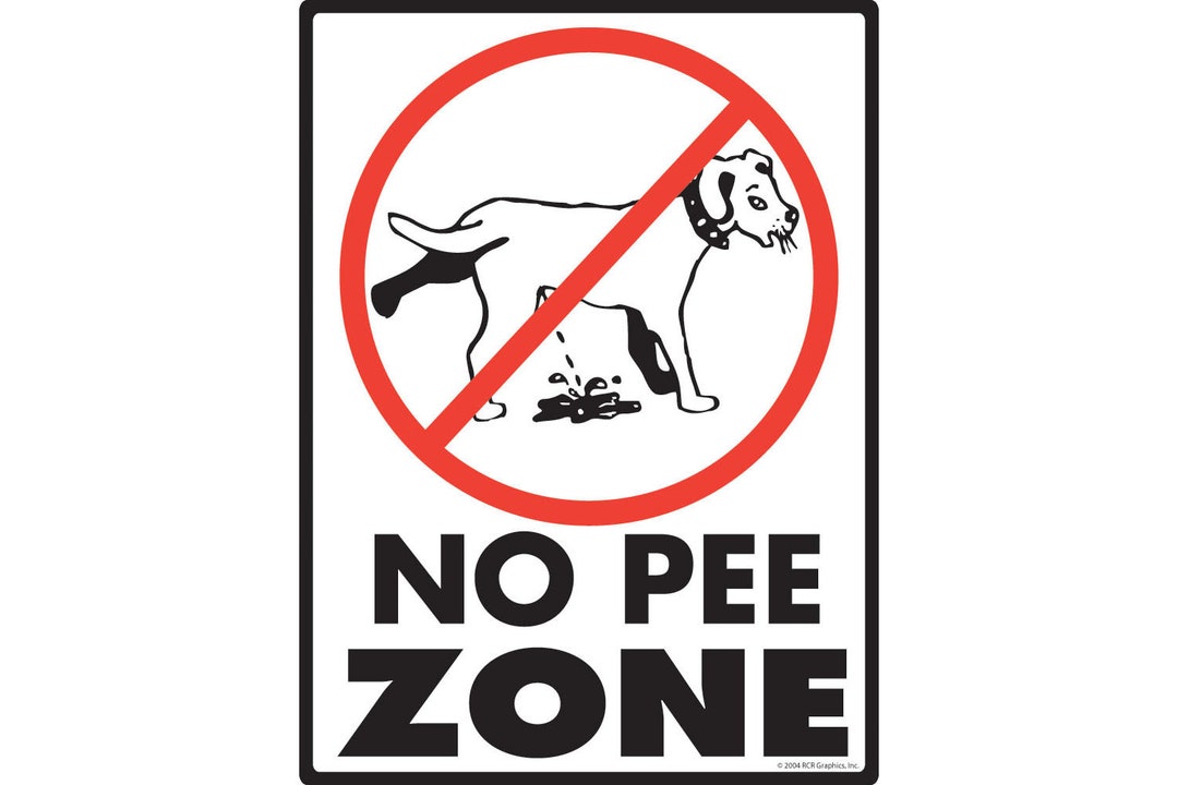 No Pee Zone Exterior Rust Free No Dog Peeing Aluminum Sign Weatherproof ...