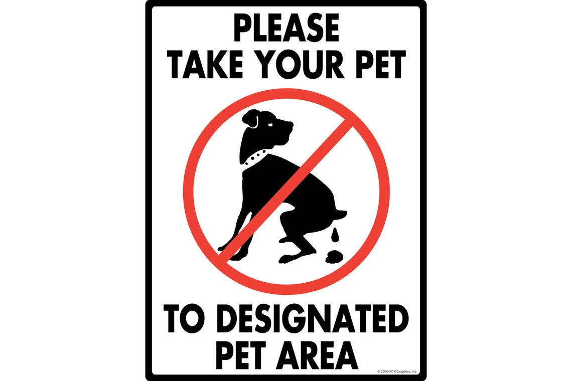 Potty Area Sign - Please Take Your Pet to Designated Pet Area Yard ...