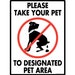 Potty Area Sign Please Take Your Pet to Designated Pet Area Yard ...