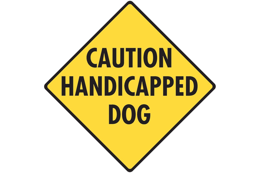 Caution Handicapped Dog Yard Sign - Aluminum Sign or Vinyl Sticker ...