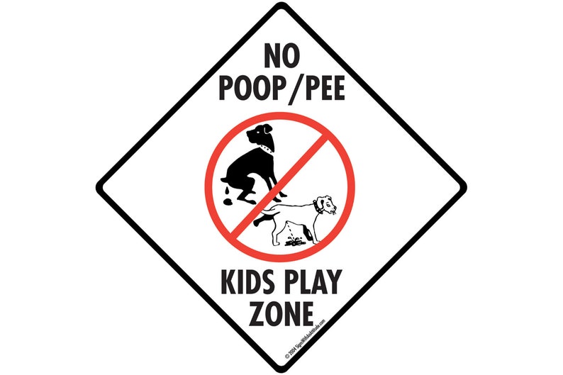 No Poop and Pee Zone - Kids Play Zone Exterior No Dog Pooping Aluminum ...